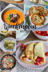 Wochenplan KW 26 (2023) - Tolle Rezepte für Kinder